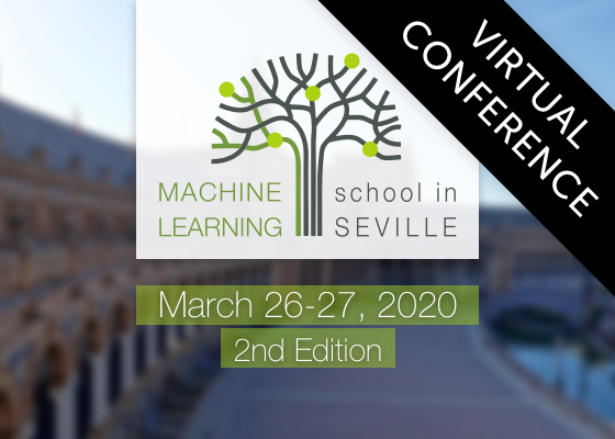 Changes to the 2020 Machine Learning School in Seville (VIRTUAL ...