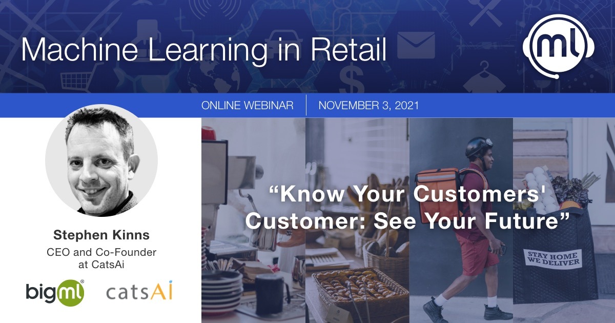 Machine Learning in Retail: Know Your Customers’ Customer – The ...